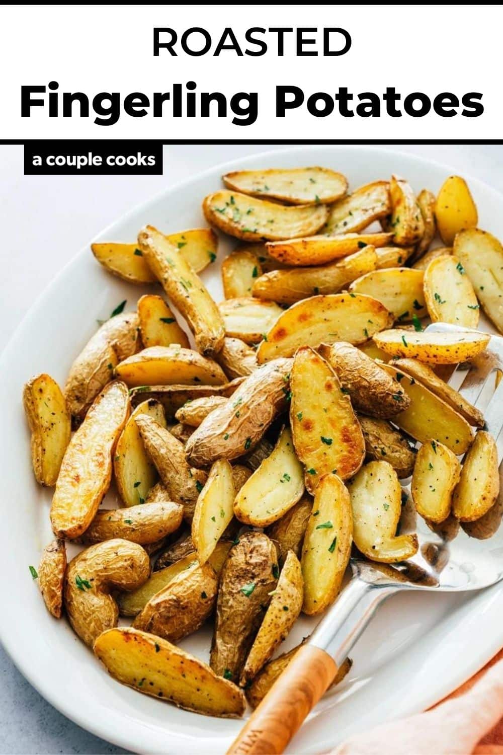 Roasted Fingerling Potatoes – A Couple Cooks
