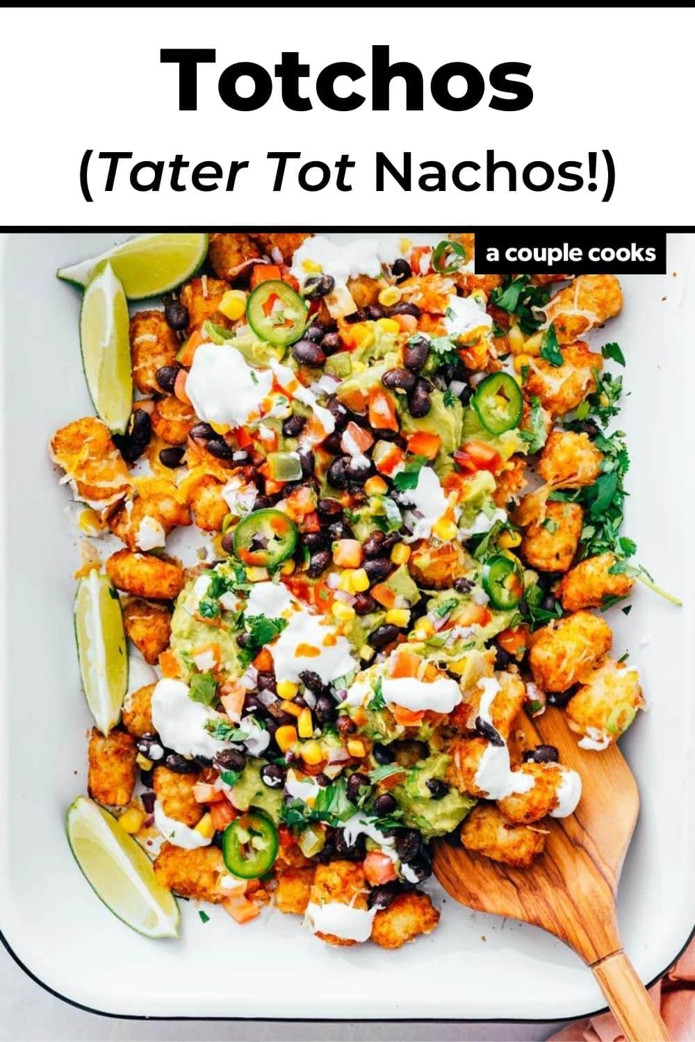 Crispy Totchos (Tater Tot Nachos!)