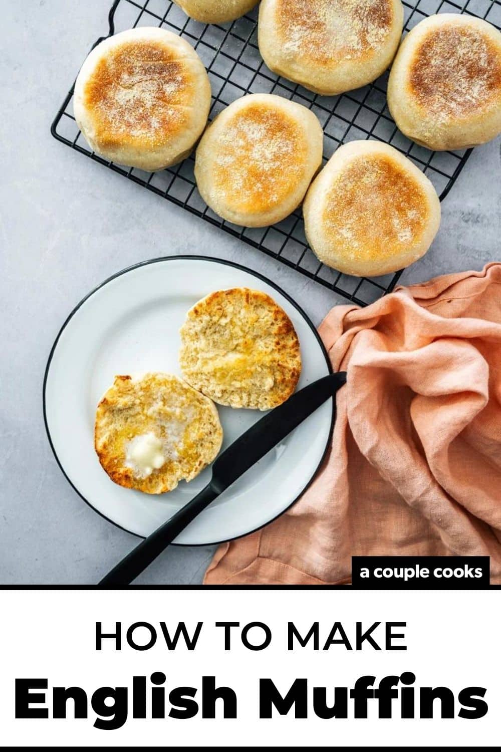 English Muffins – A Couple Cooks