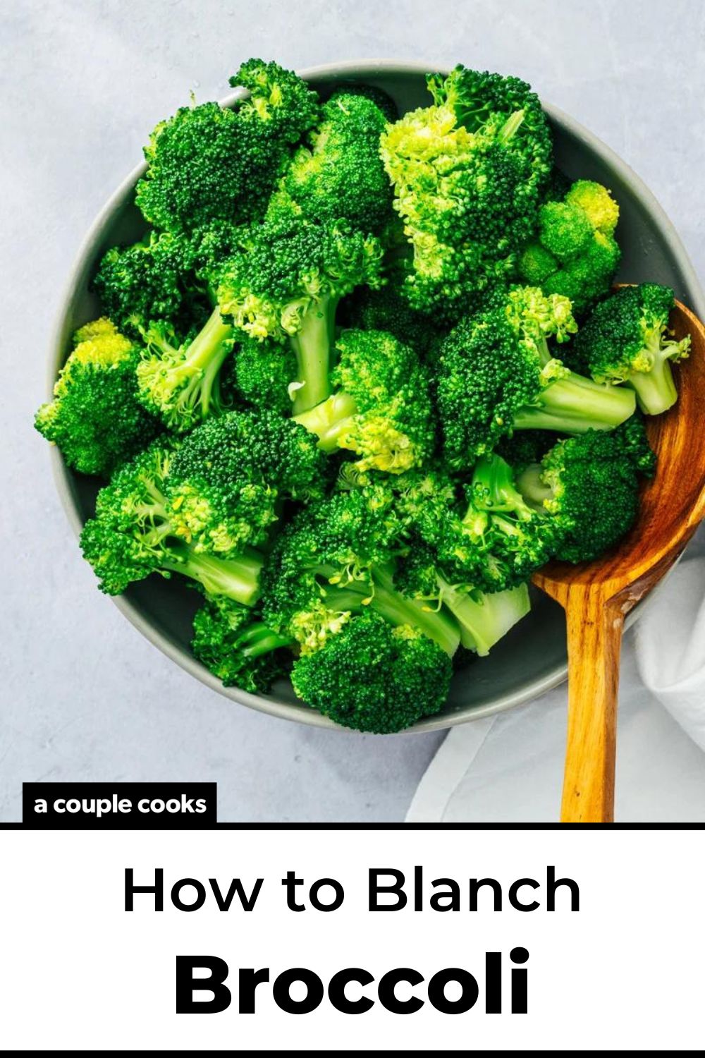 How to Blanch Broccoli – A Couple Cooks