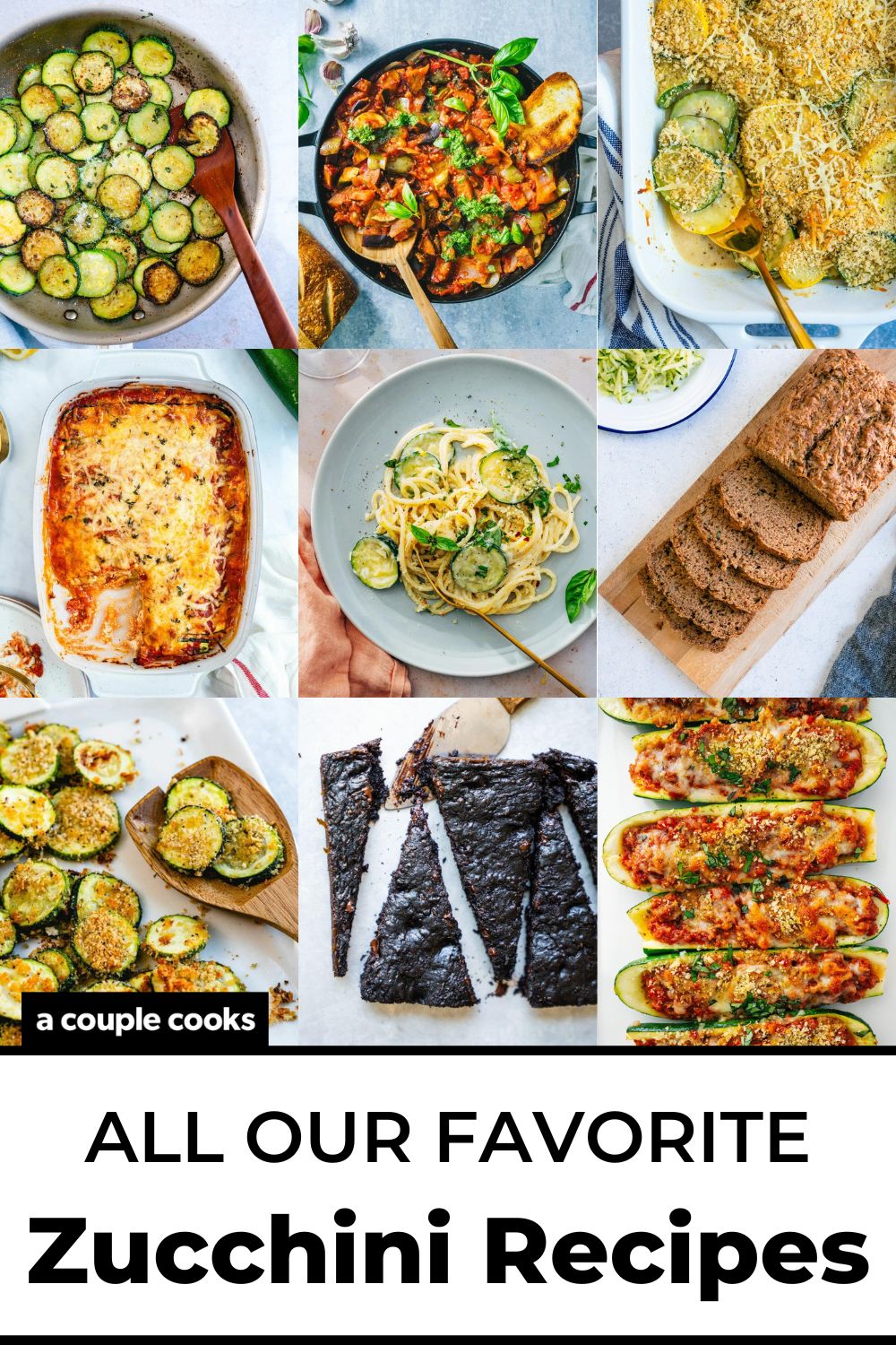 15 Favorite Zucchini Recipes – A Couple Cooks