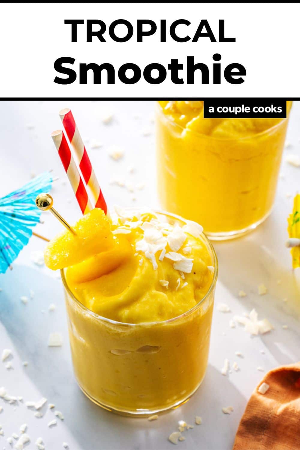 Tropical Smoothie Recipe – A Couple Cooks