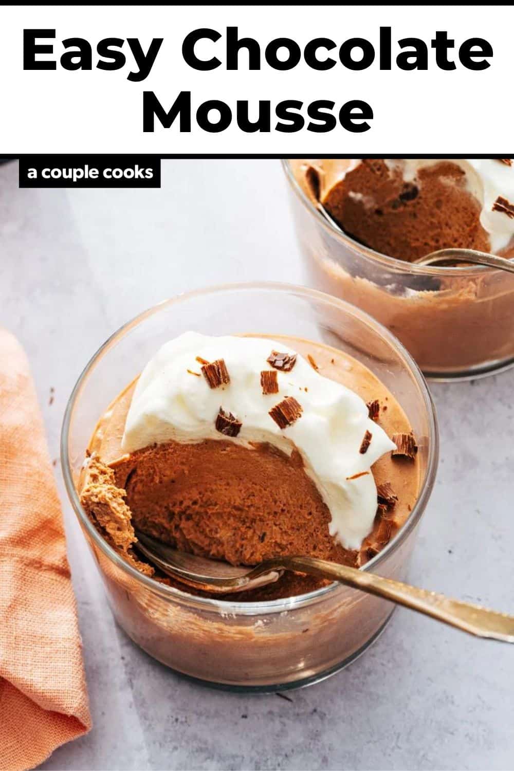 Easy Chocolate Mousse – A Couple Cooks