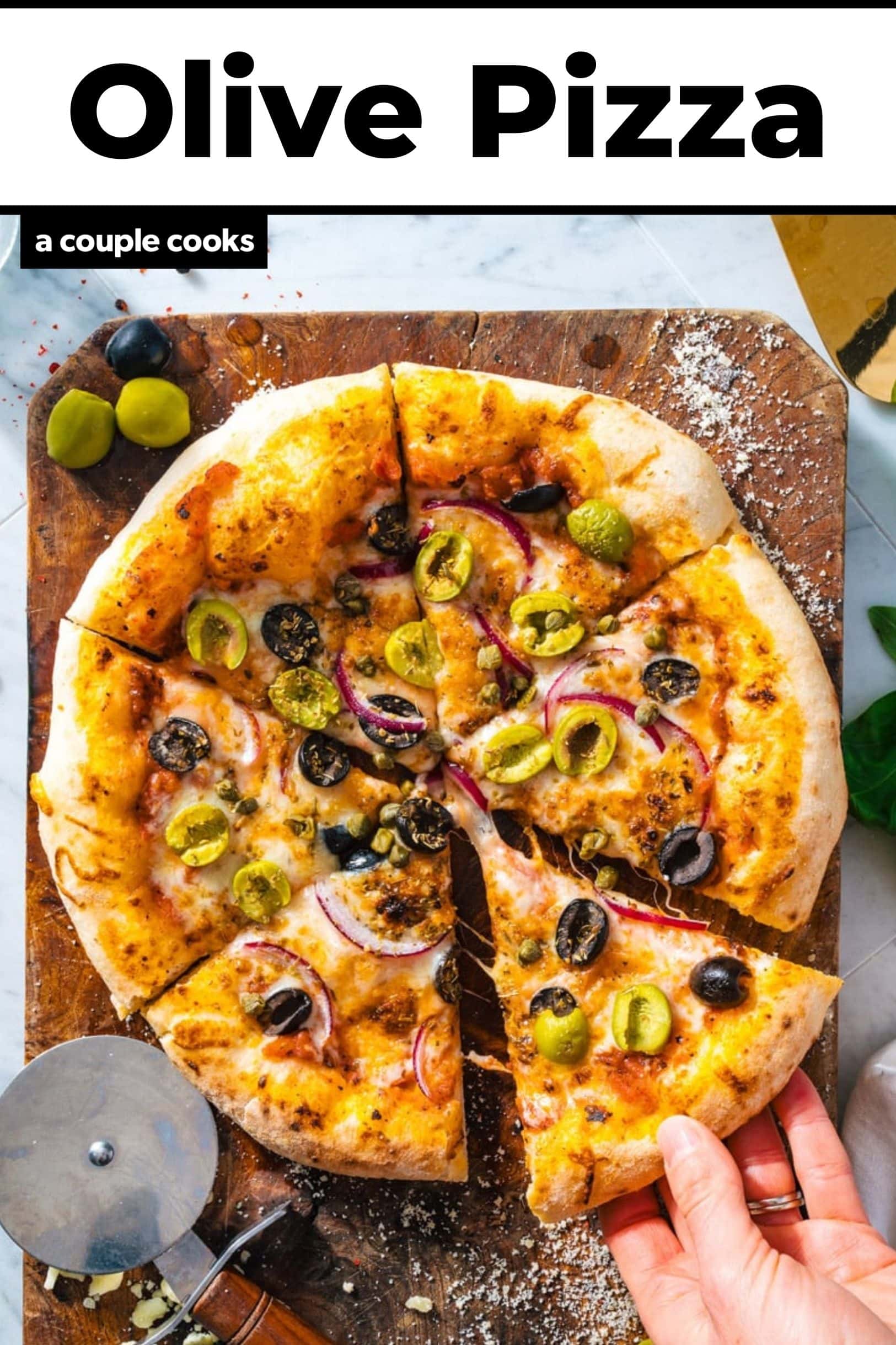Double Olive Pizza – A Couple Cooks