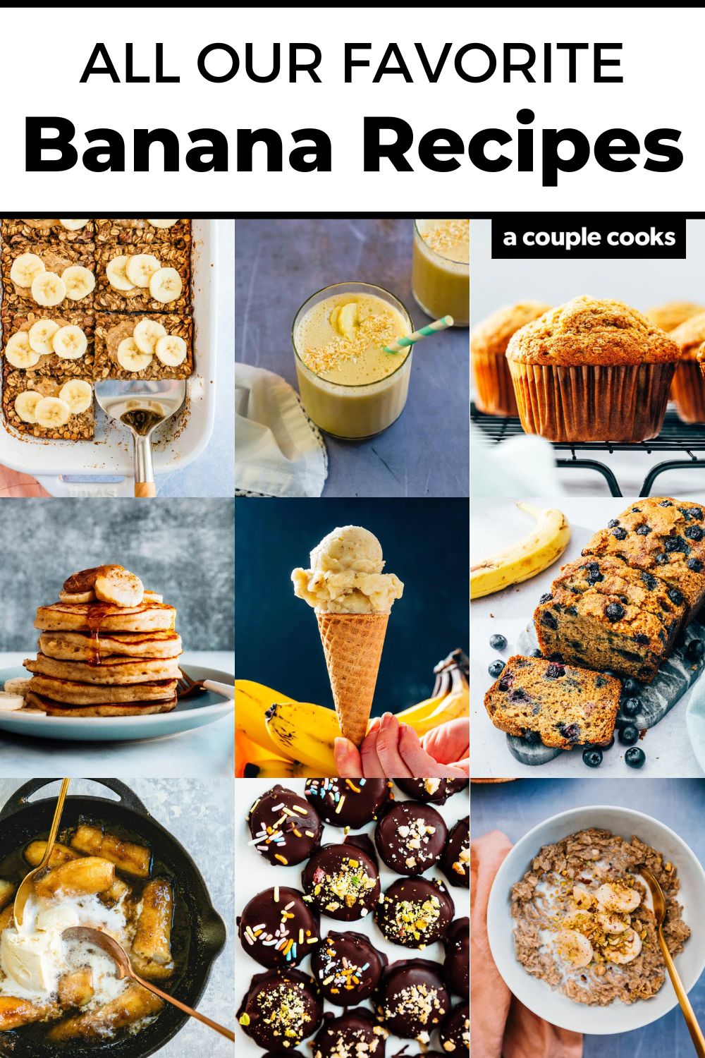 25 Ripe Banana Recipes – A Couple Cooks
