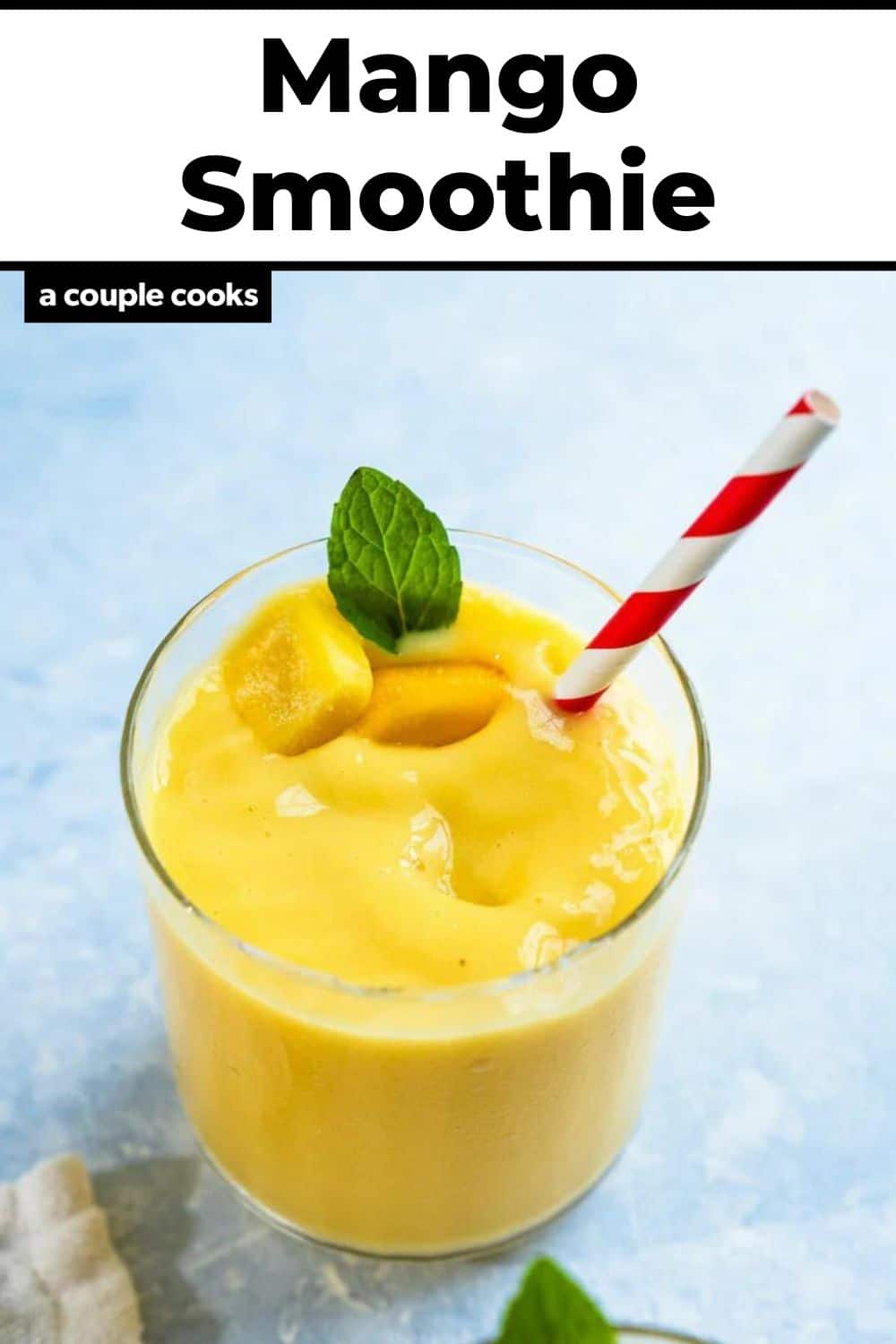 Perfect Mango Smoothie – A Couple Cooks