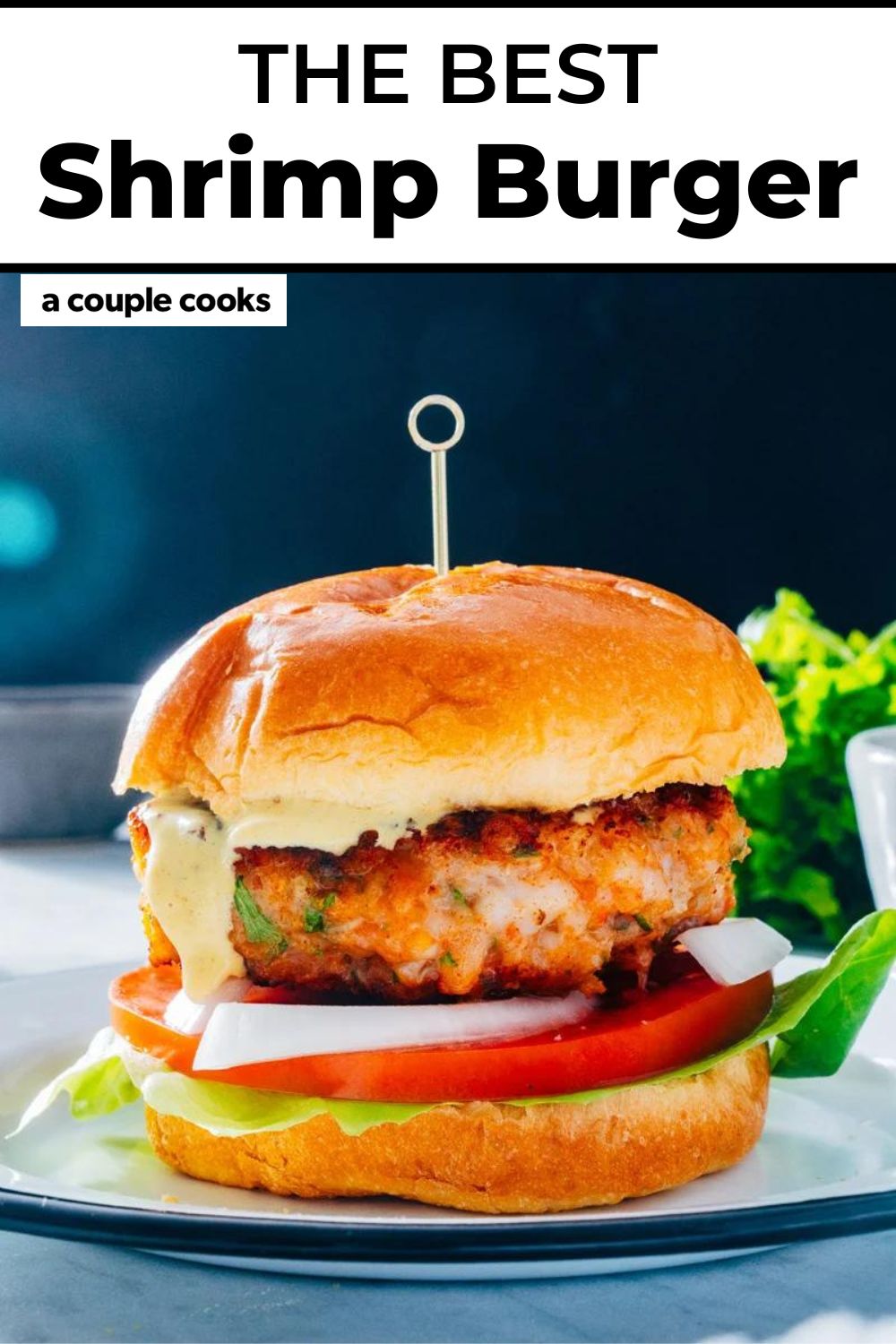 Shrimp Burger – A Couple Cooks