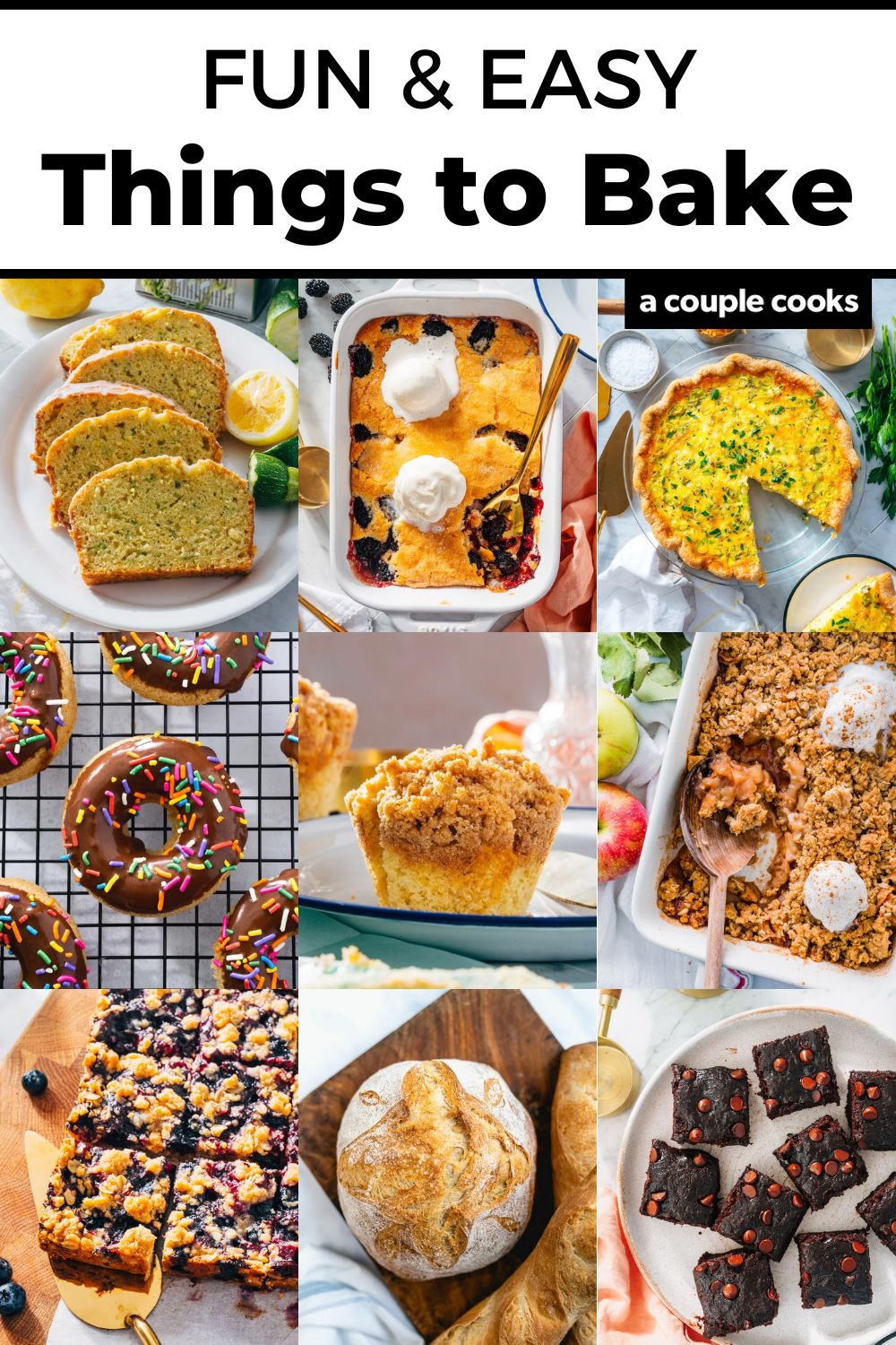 45 Fun & Easy Things to Bake – A Couple Cooks