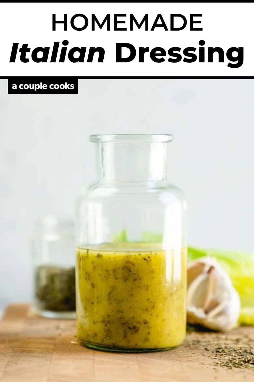 Homemade Italian Dressing – A Couple Cooks