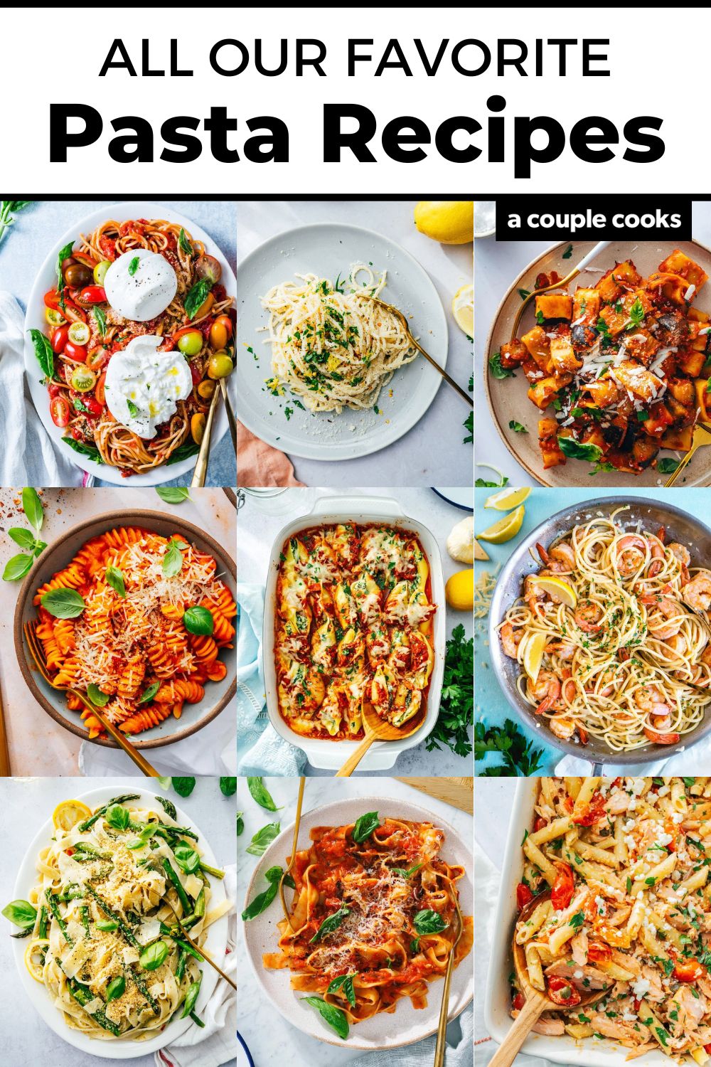 40 Pasta Recipes for Dinner – A Couple Cooks