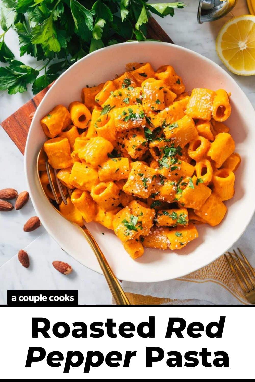 Roasted Red Pepper Pasta – A Couple Cooks