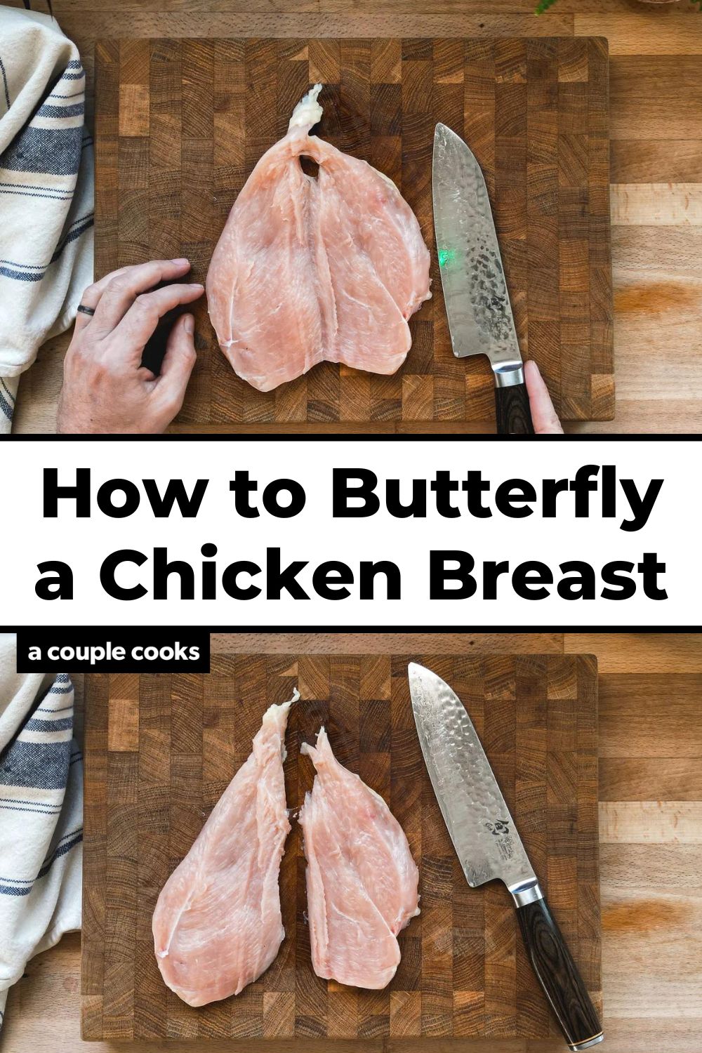 How to Butterfly a Chicken Breast – A Couple Cooks