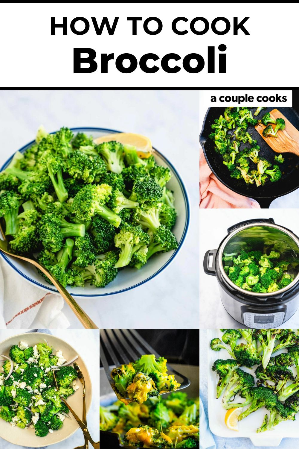 How to Cook Broccoli – A Couple Cooks