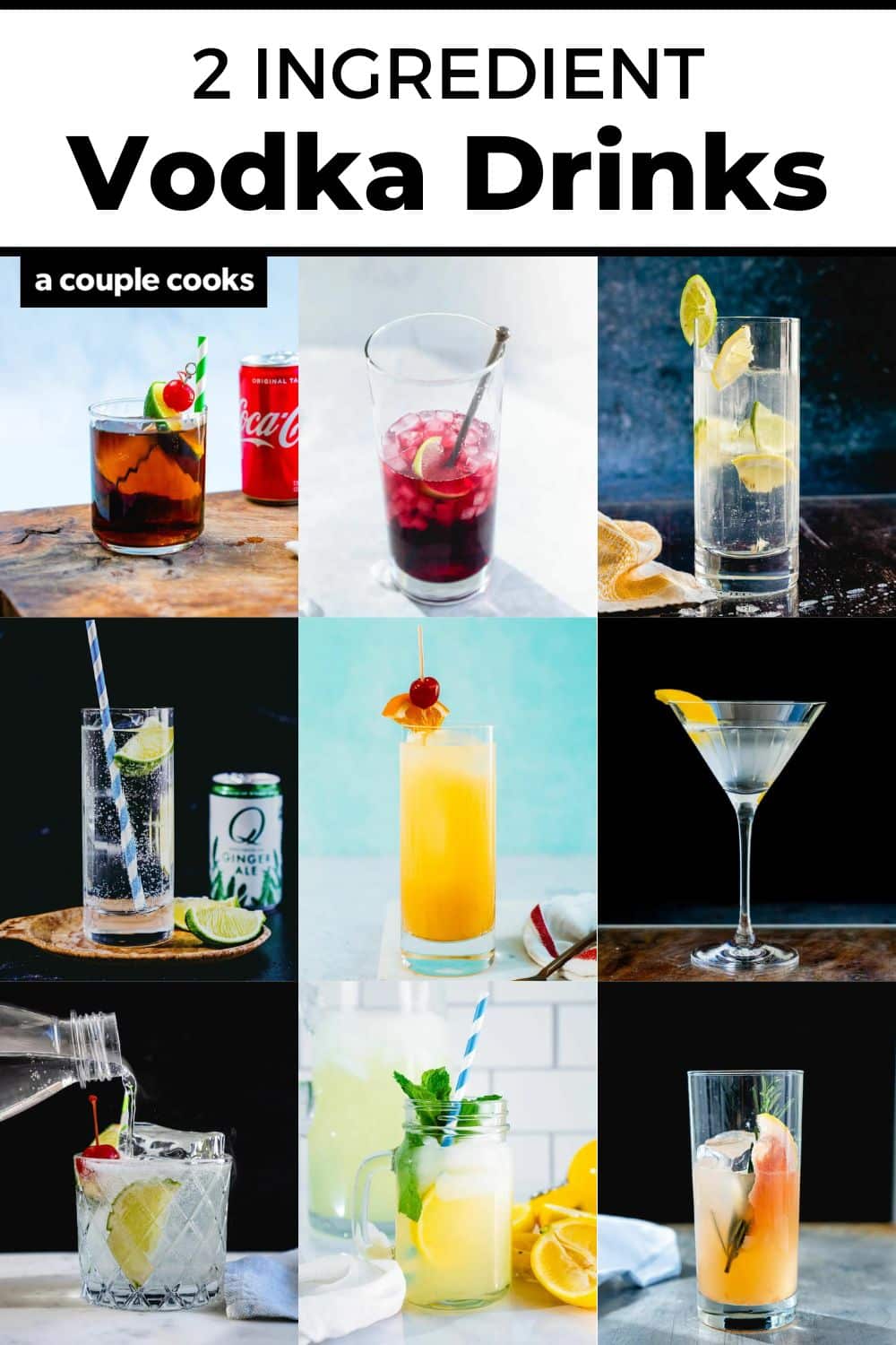 What to Mix with Vodka (2 Ingredient Drinks!) – A Couple Cooks