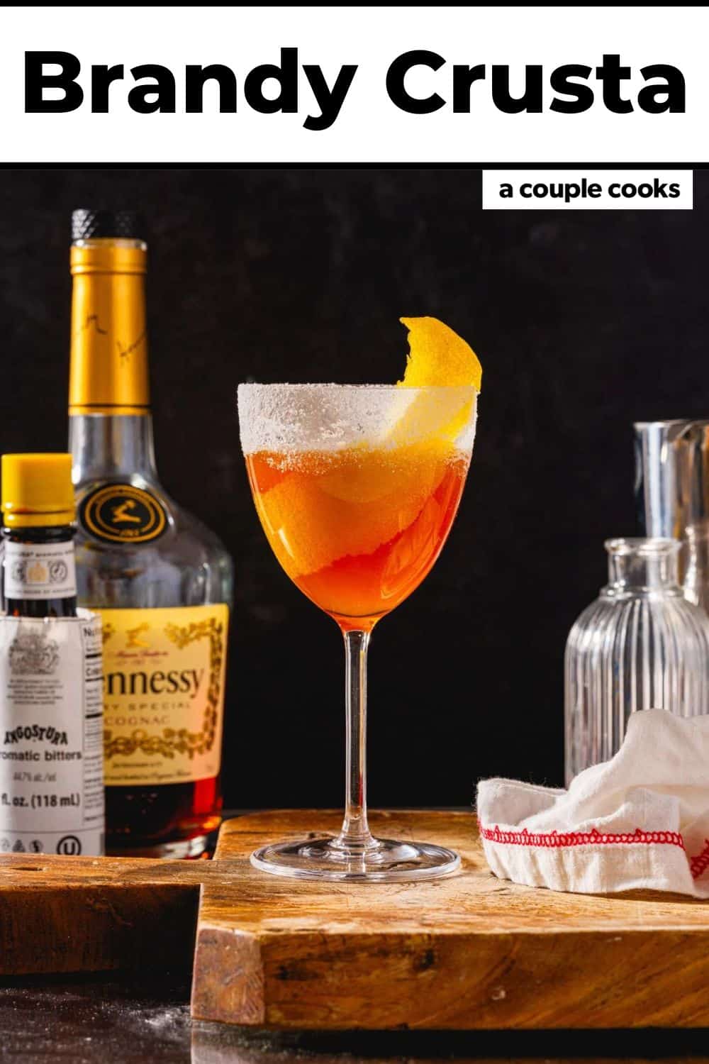 Brandy Crusta – A Couple Cooks