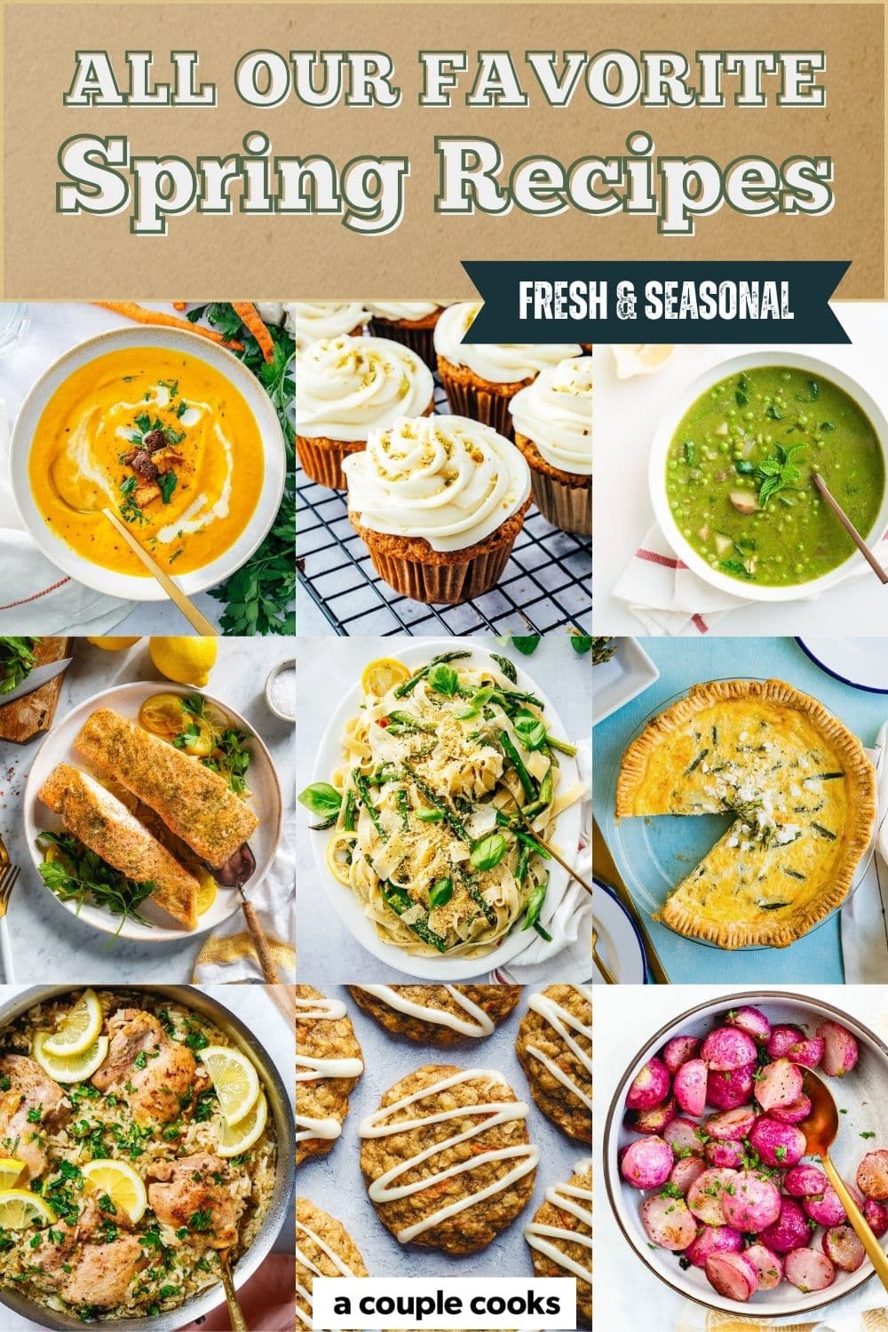40 Fresh Spring Recipes – A Couple Cooks