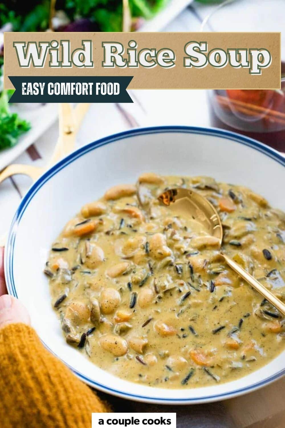 The Best Wild Rice Soup – A Couple Cooks