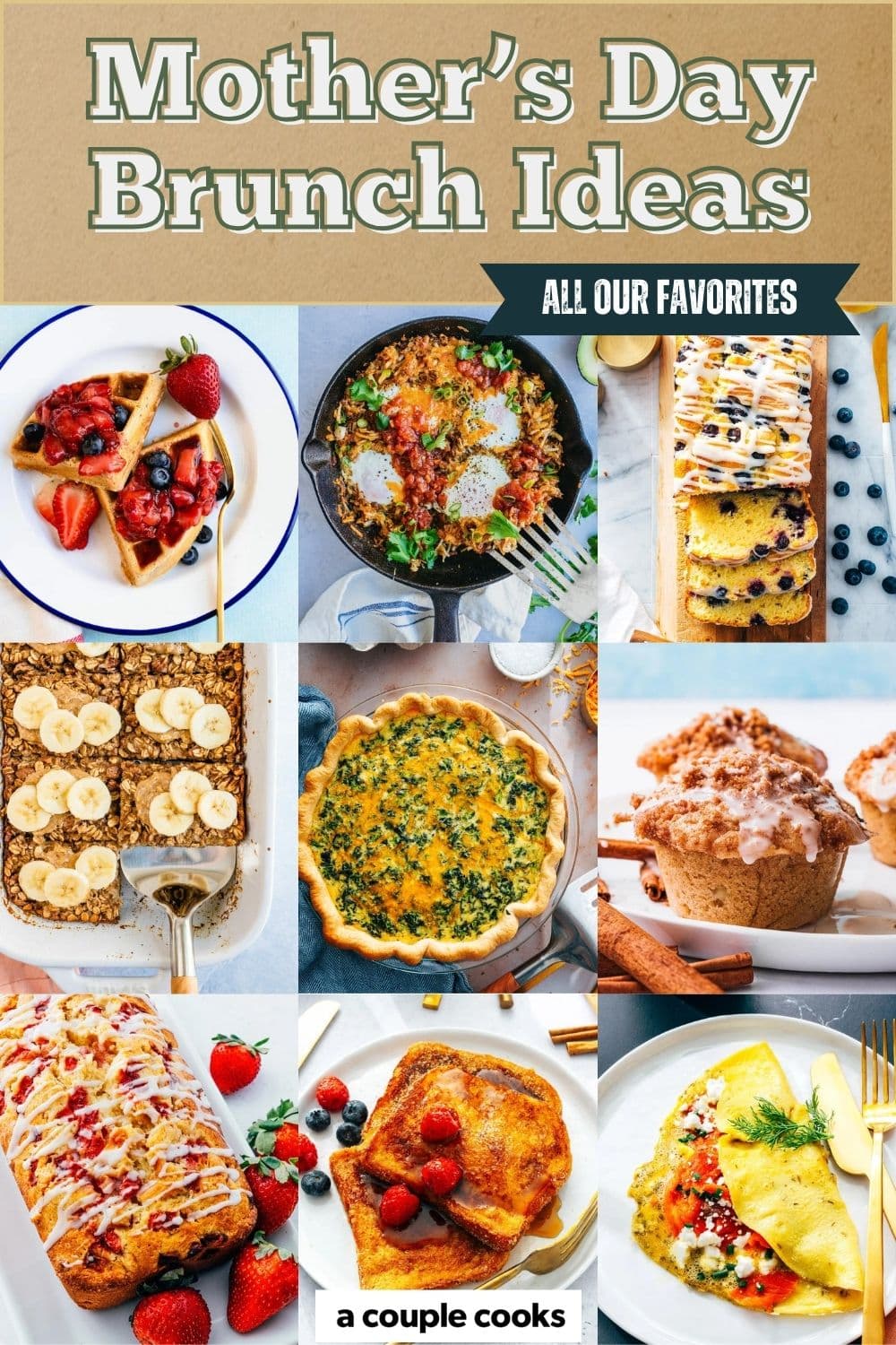 40 Mother's Day Brunch Ideas (From A Real Mom!) – A Couple Cooks