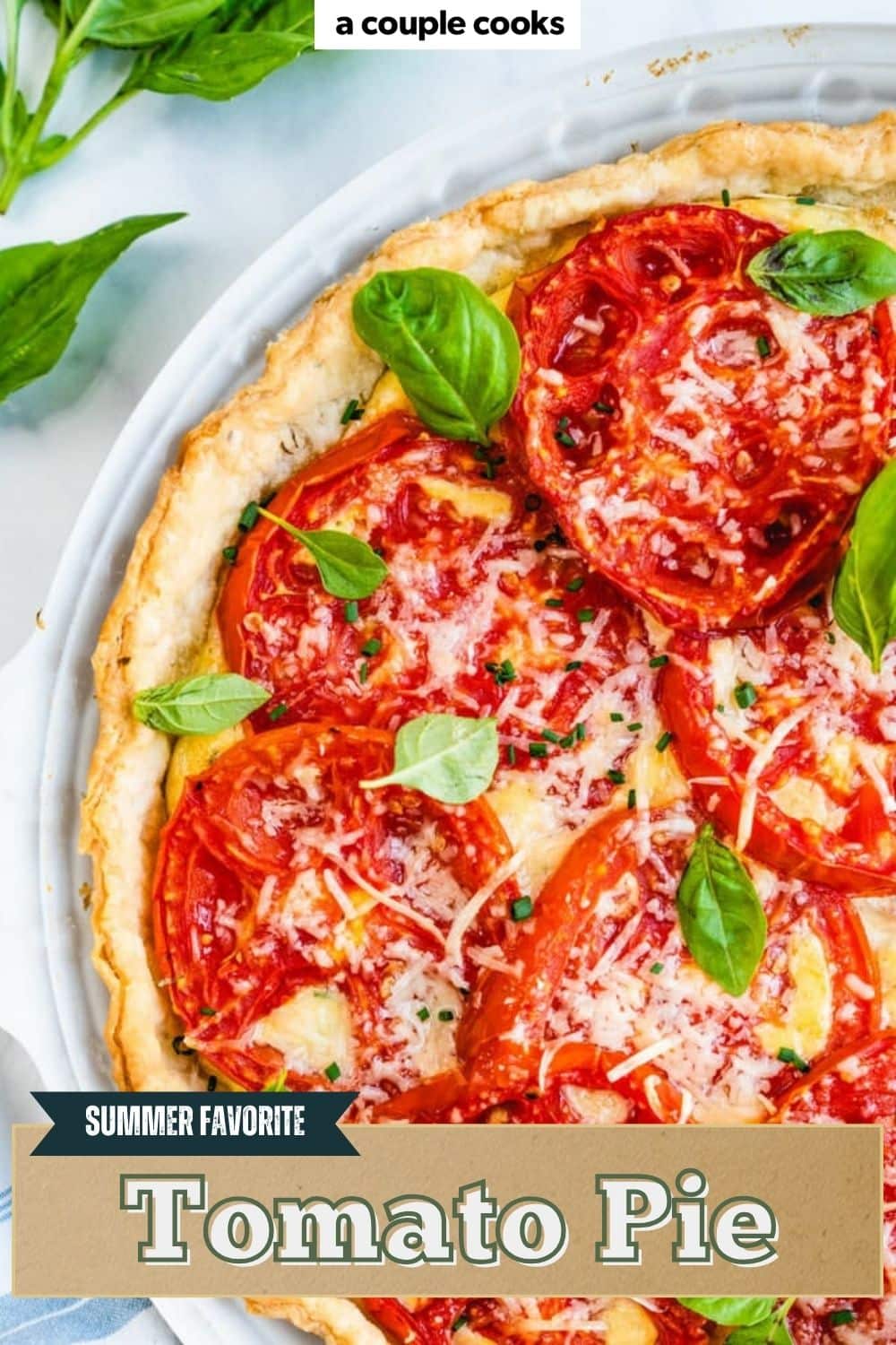 Amazing Tomato Pie – A Couple Cooks