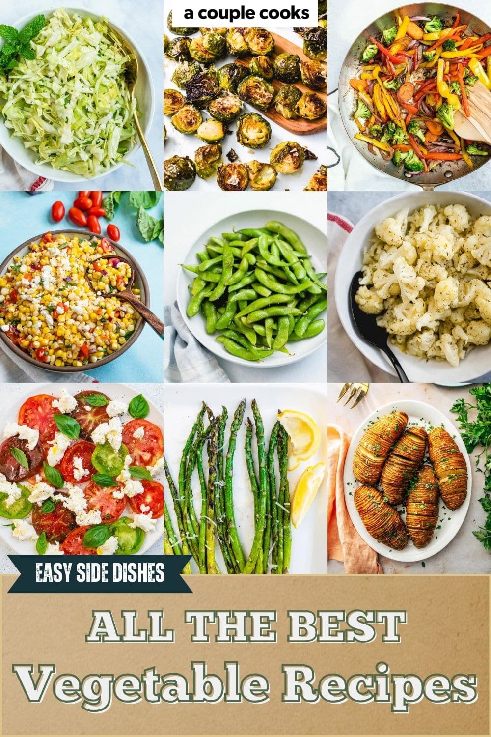 30 Best Vegetable Recipes – A Couple Cooks