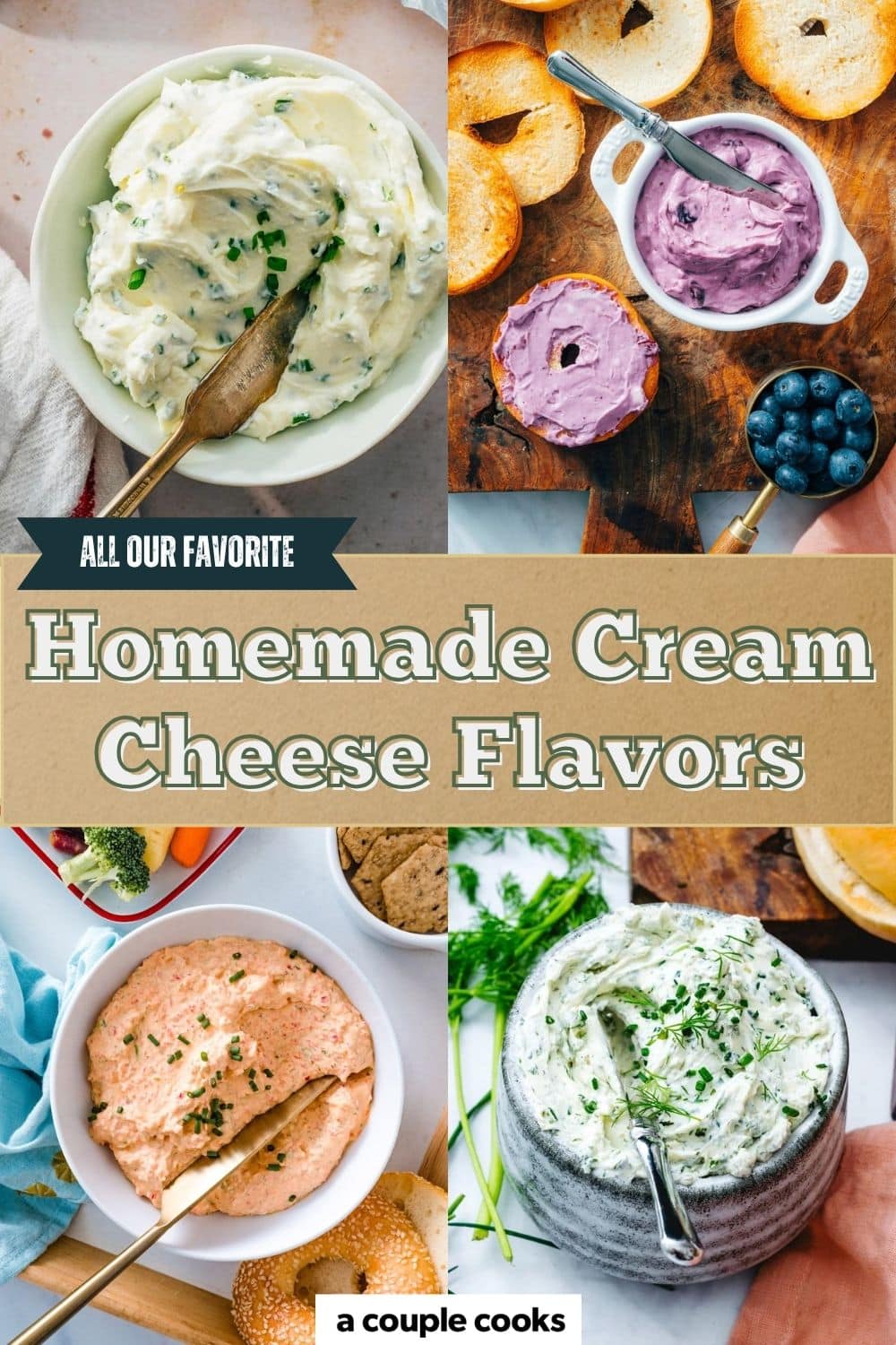 8 Homemade Cream Cheese Flavors – A Couple Cooks