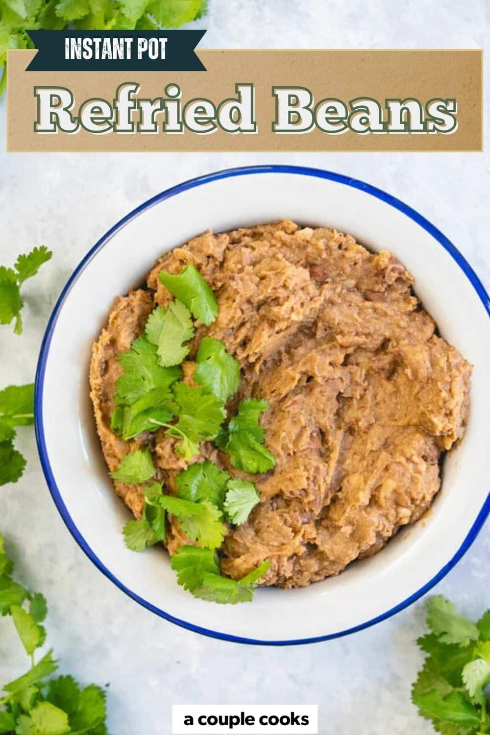 Easy Instant Pot Refried Beans (No Soaking Required!) – A Couple Cooks