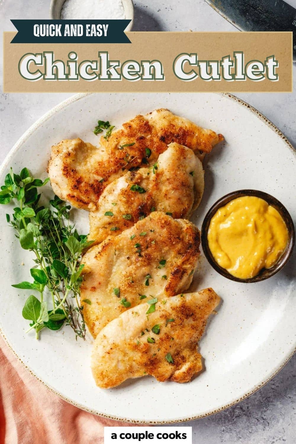 Chicken Cutlet Recipe – A Couple Cooks