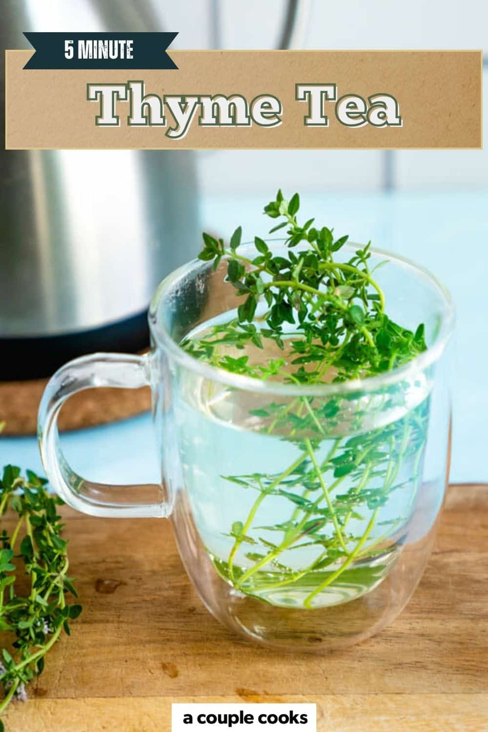 Easy Thyme Tea – A Couple Cooks