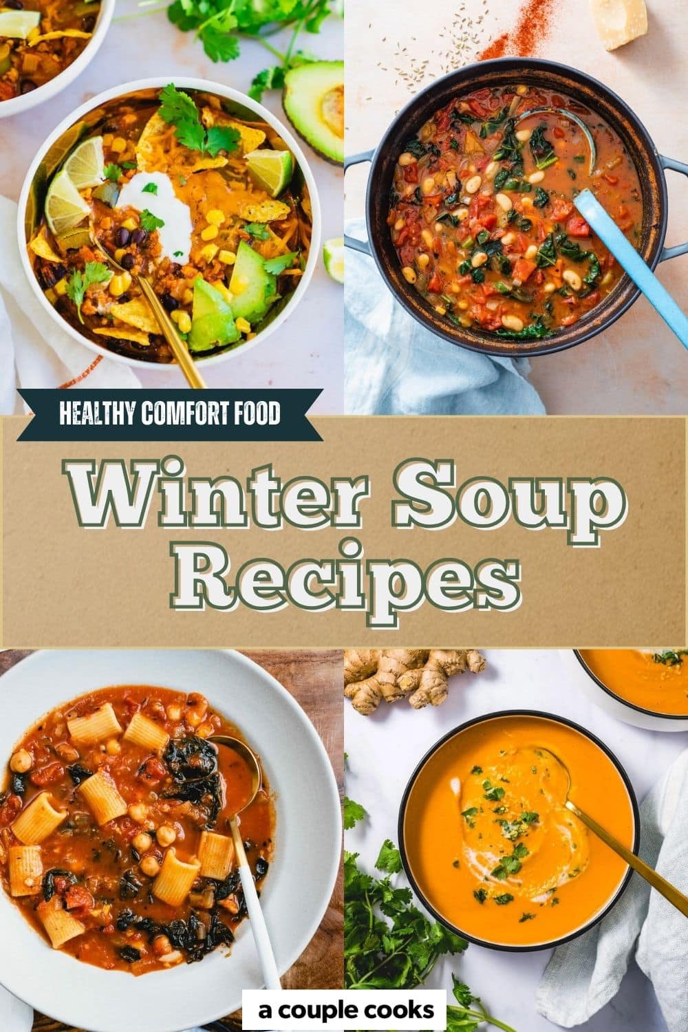 21 Cozy Winter Soup Recipes – A Couple Cooks
