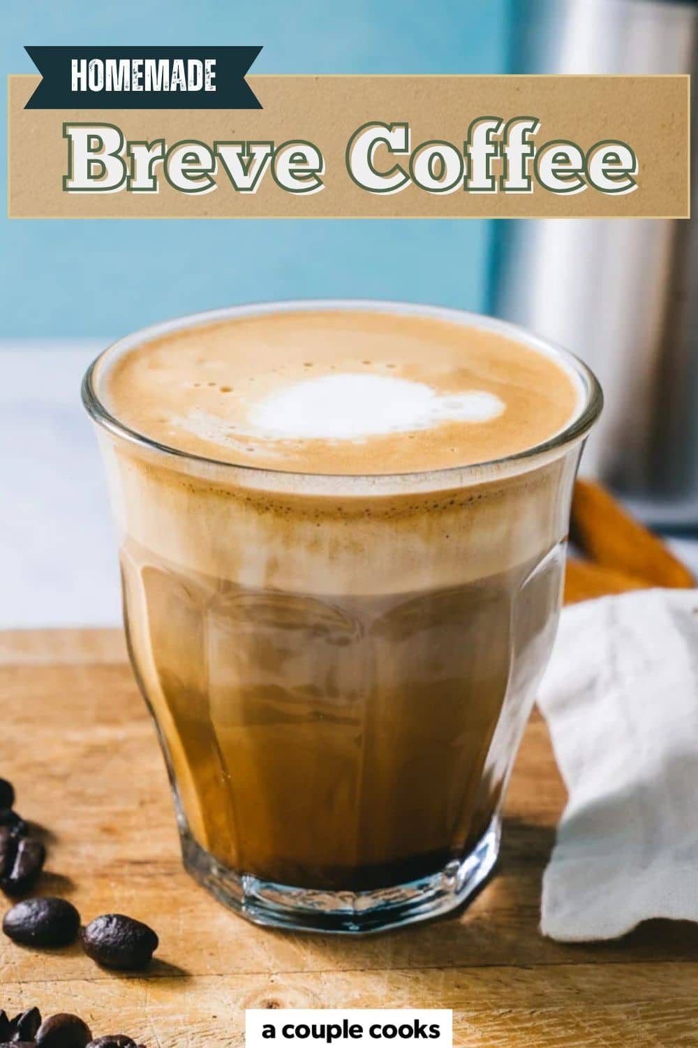 Breve Coffee – A Couple Cooks