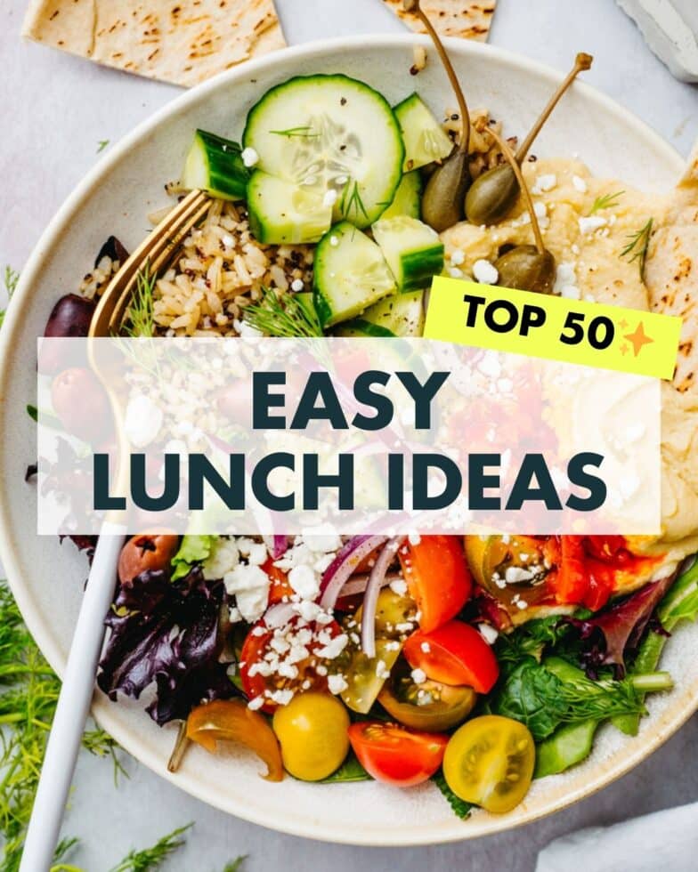 50 Easy Lunch Ideas – A Couple Cooks