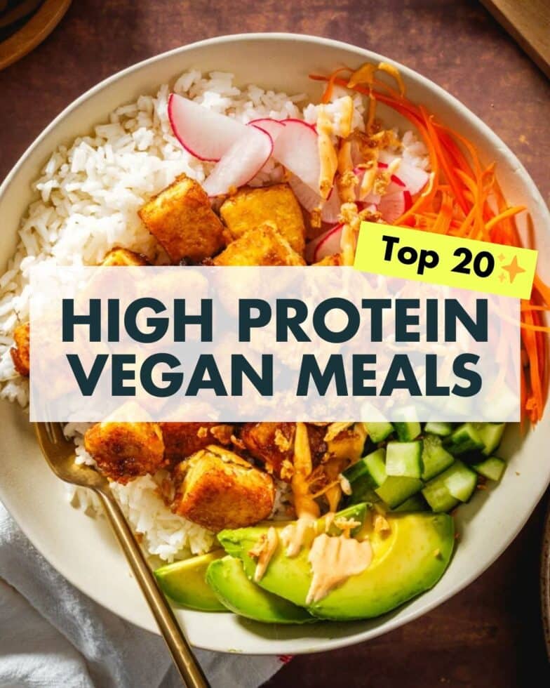 20 High Protein Vegan Meals – A Couple Cooks