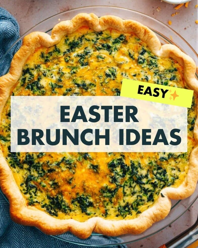 40 Easy Easter Brunch Ideas – A Couple Cooks